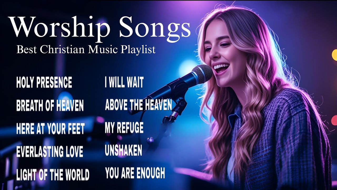 🌞Morning Worship, Best Christian Songs for Praise and Worship - Gospel ...
