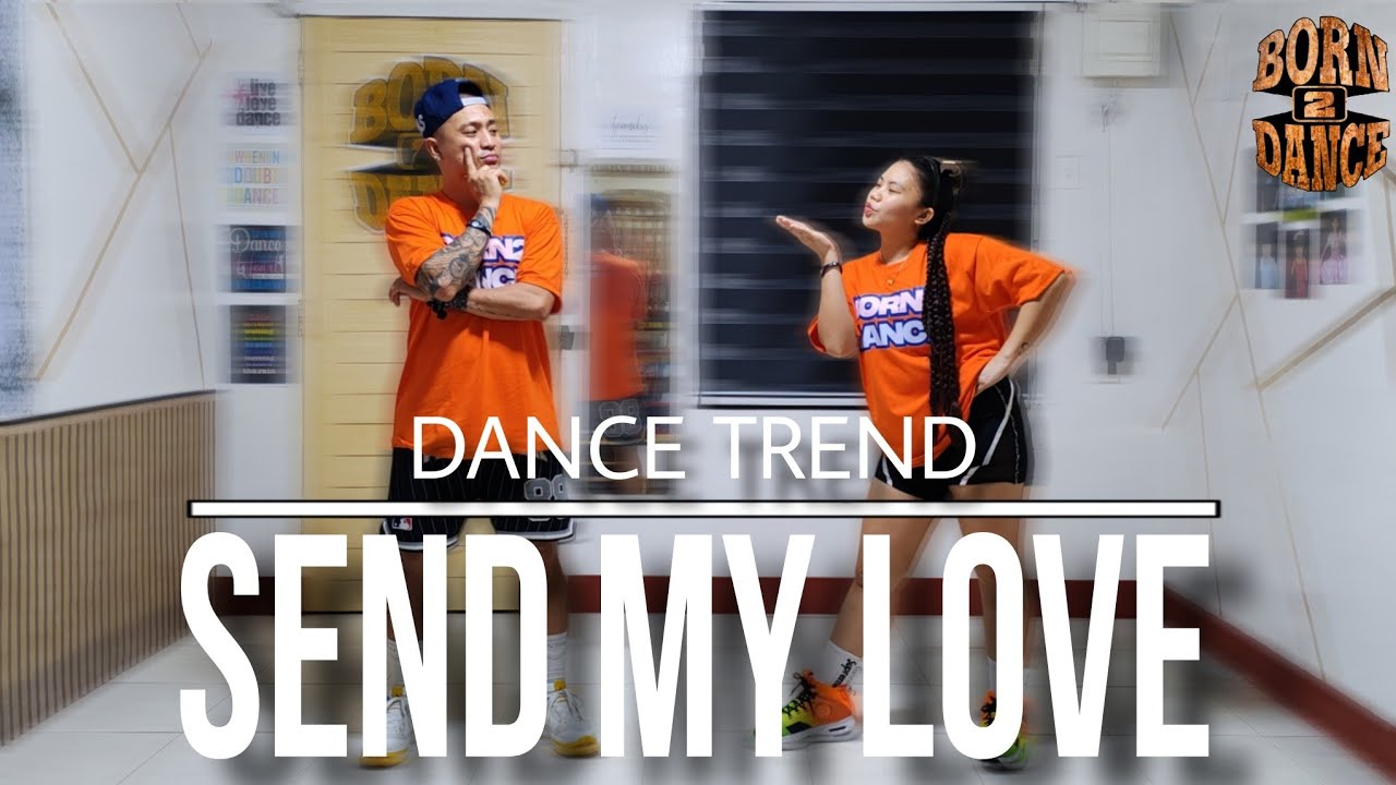 SEND MY LOVE - Dj Joecel (Dance trend) Dance fitness l zumba - YouTube