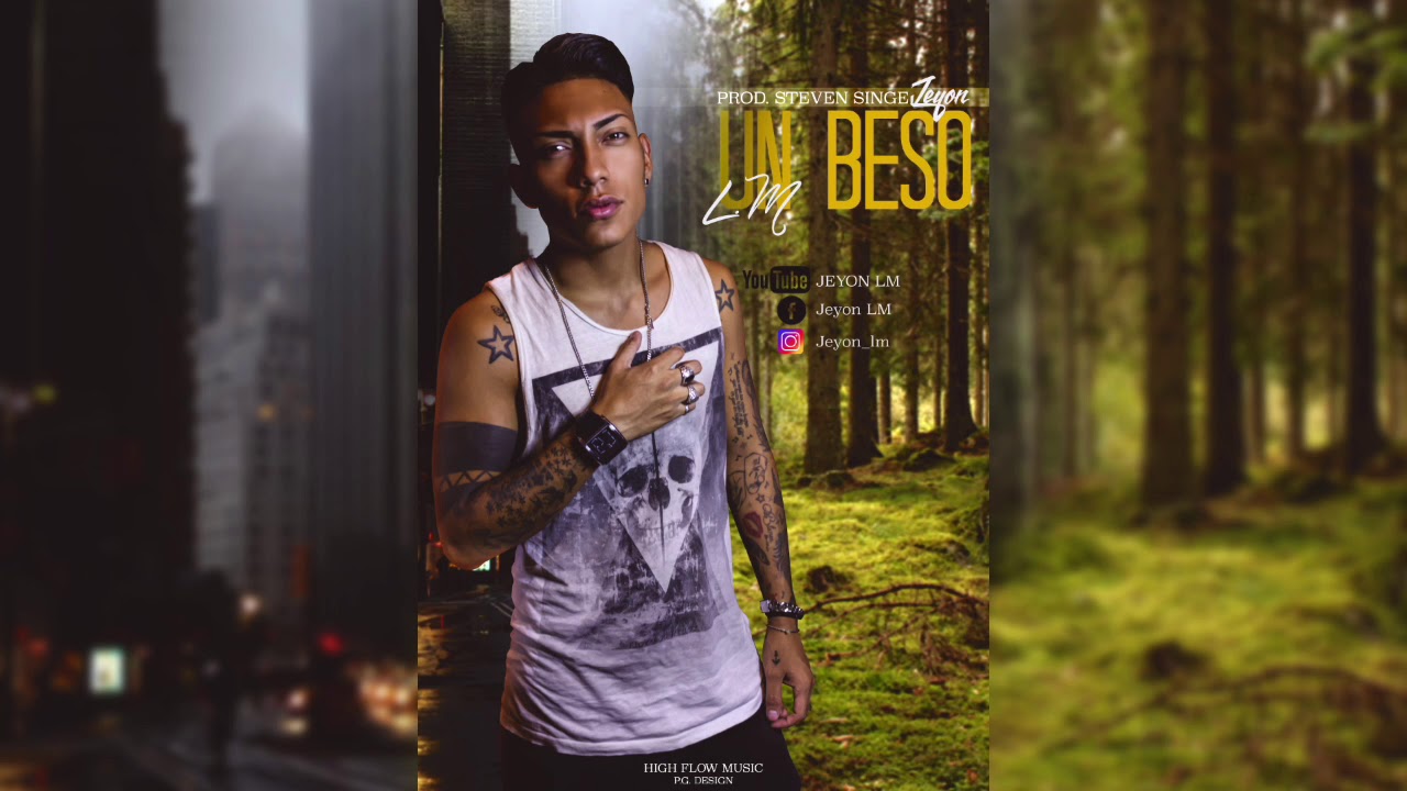 Jeyon -Un Beso (Prod.Steven Singe) - YouTube