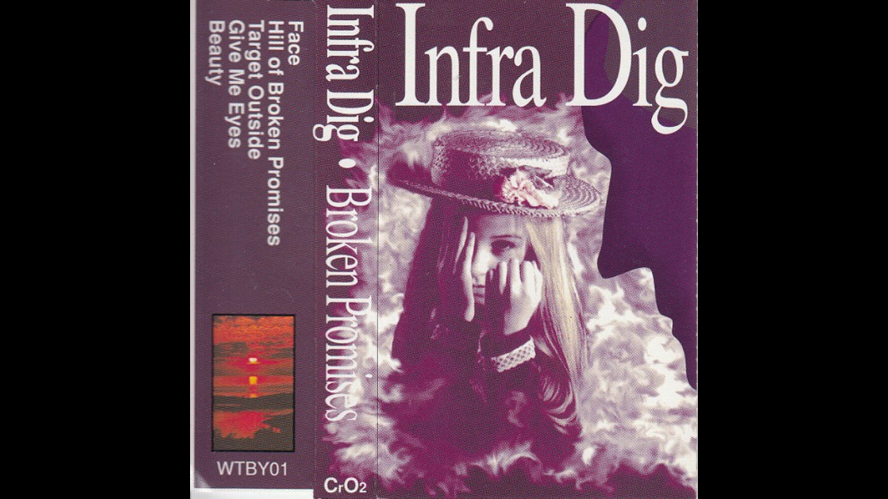 Infra Dig - Broken Promises - YouTube