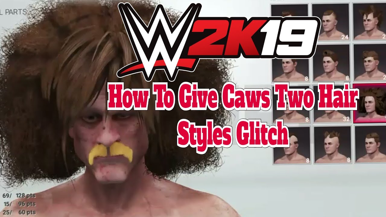 WWE 2K19 - Give Caws Two Hair Styles Glitch (See Description) - YouTube