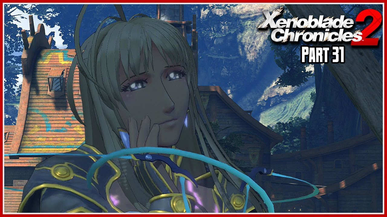 Xenoblade Chronicles 2 Part 31 - Chapter 8: World Tree Pt. 3 - YouTube