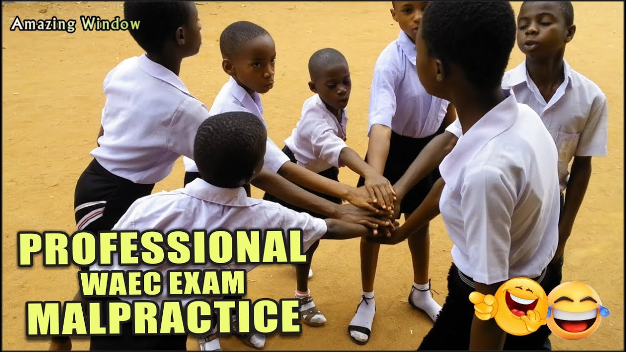 Professional WAEC Exam Malpractice 😂🤣😅 - Amazing Window - YouTube