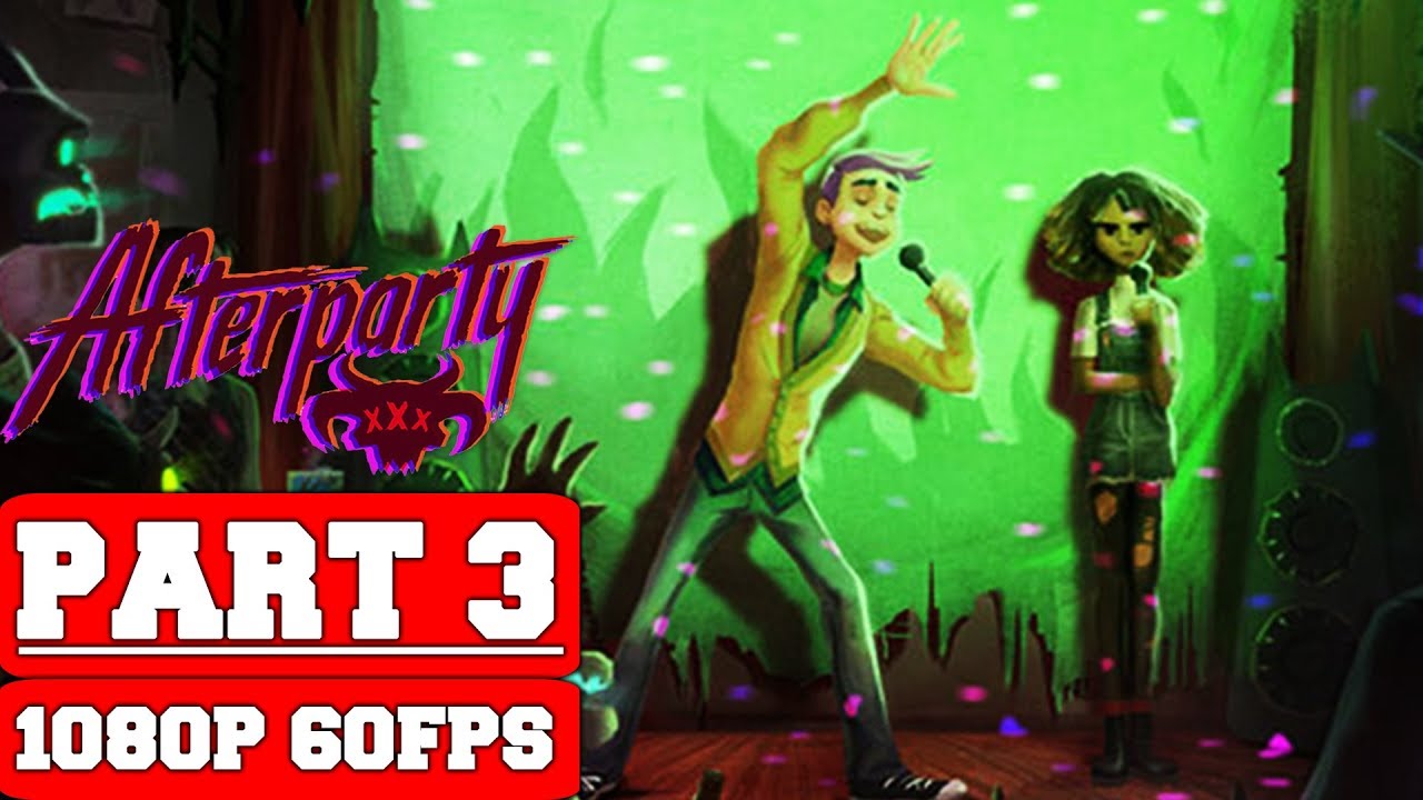 Afterparty - Gameplay Walkthrough Part 3 - No Commentary (PC) - YouTube