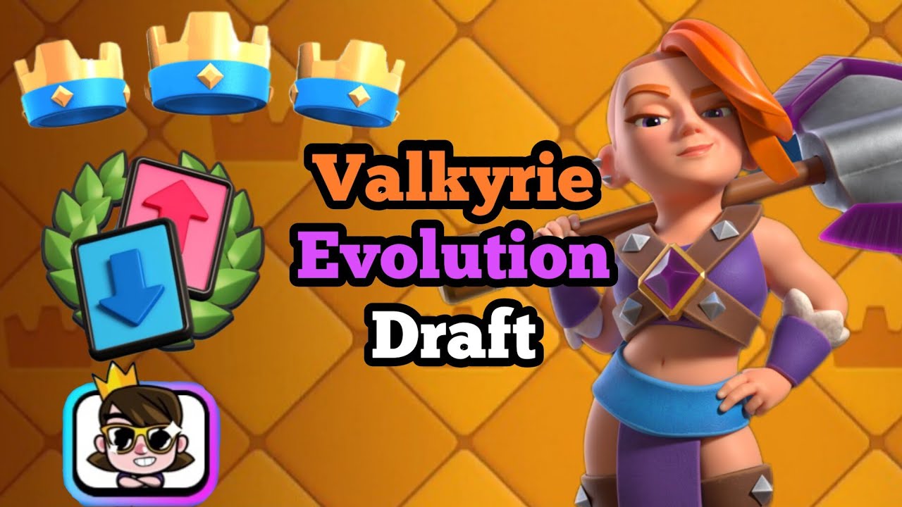 Clash Royale: Valkyrie Evolution Draft Gameplay(UNDEFEATED🥱💯) - YouTube