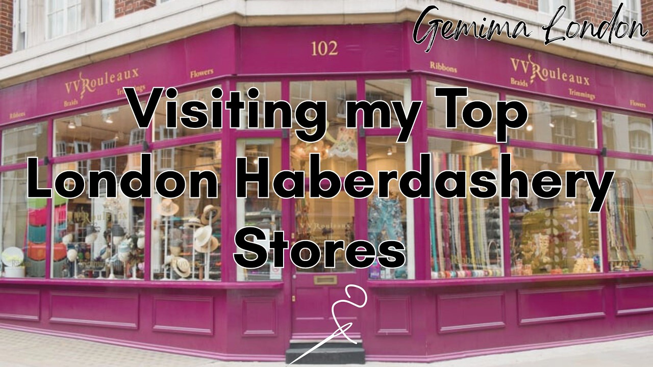 Haberdashery Shopping in London - YouTube