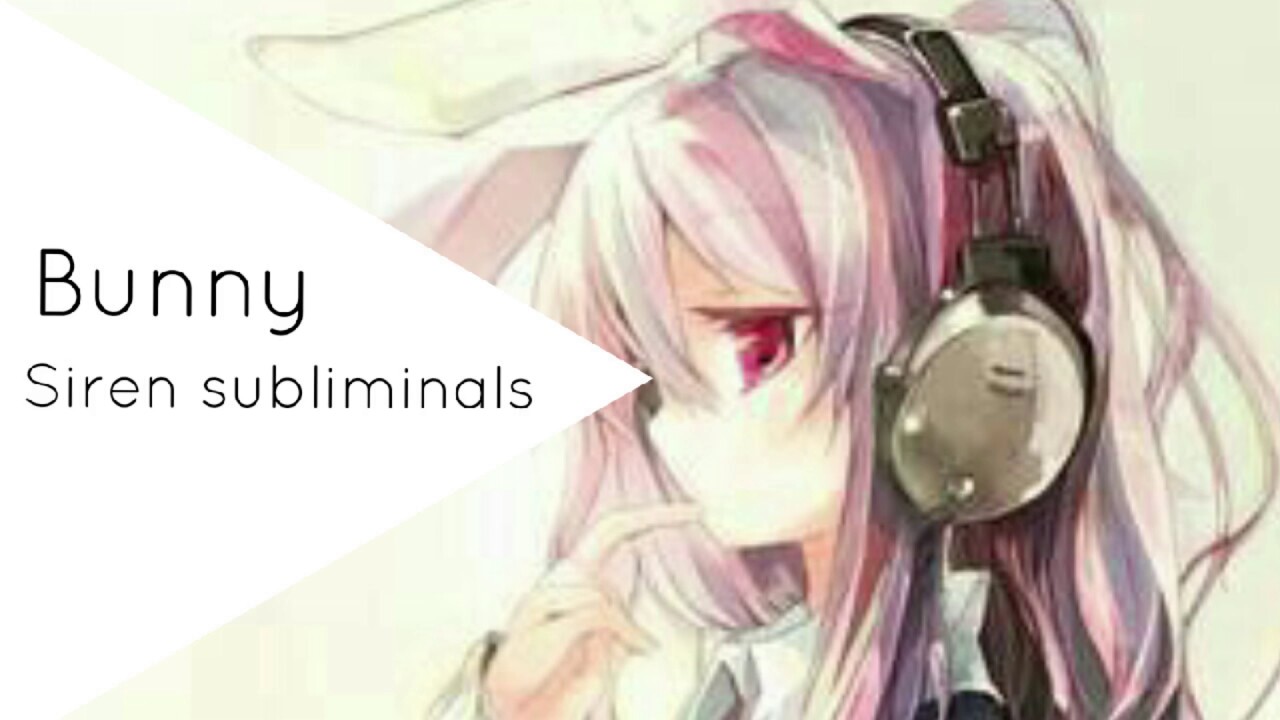 Bunny, have bunny ears and tail || Subliminal - YouTube