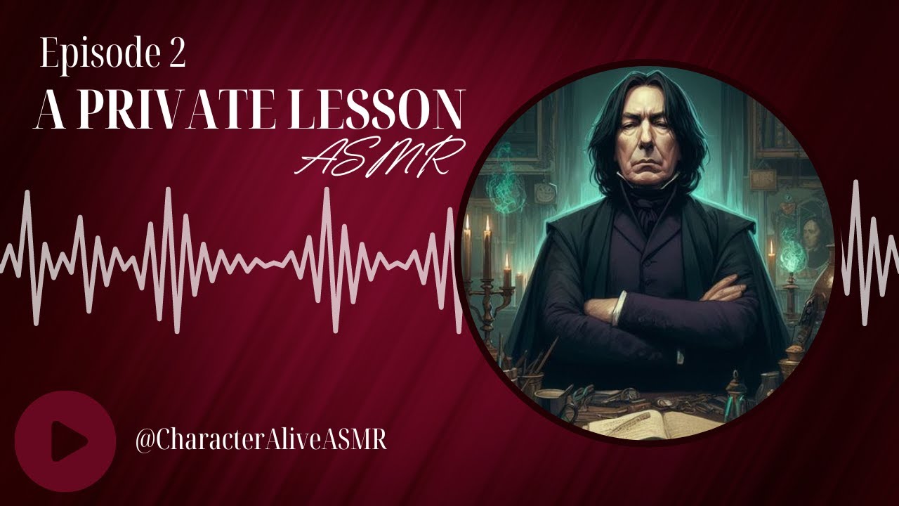 [Snape] Episode 2: A Private Lesson - YouTube