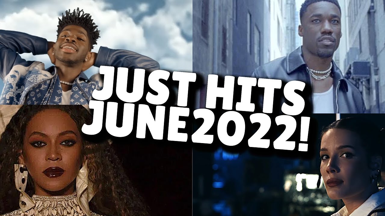 Just Hits - June 26.2022! - YouTube