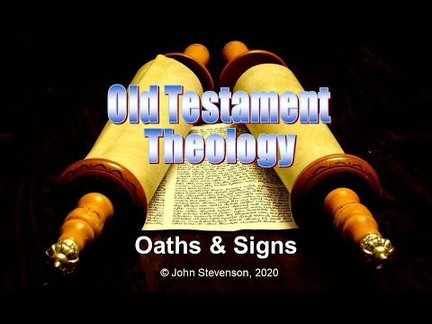 Old Testament Theology 20: Covenant Oaths and Signs - YouTube