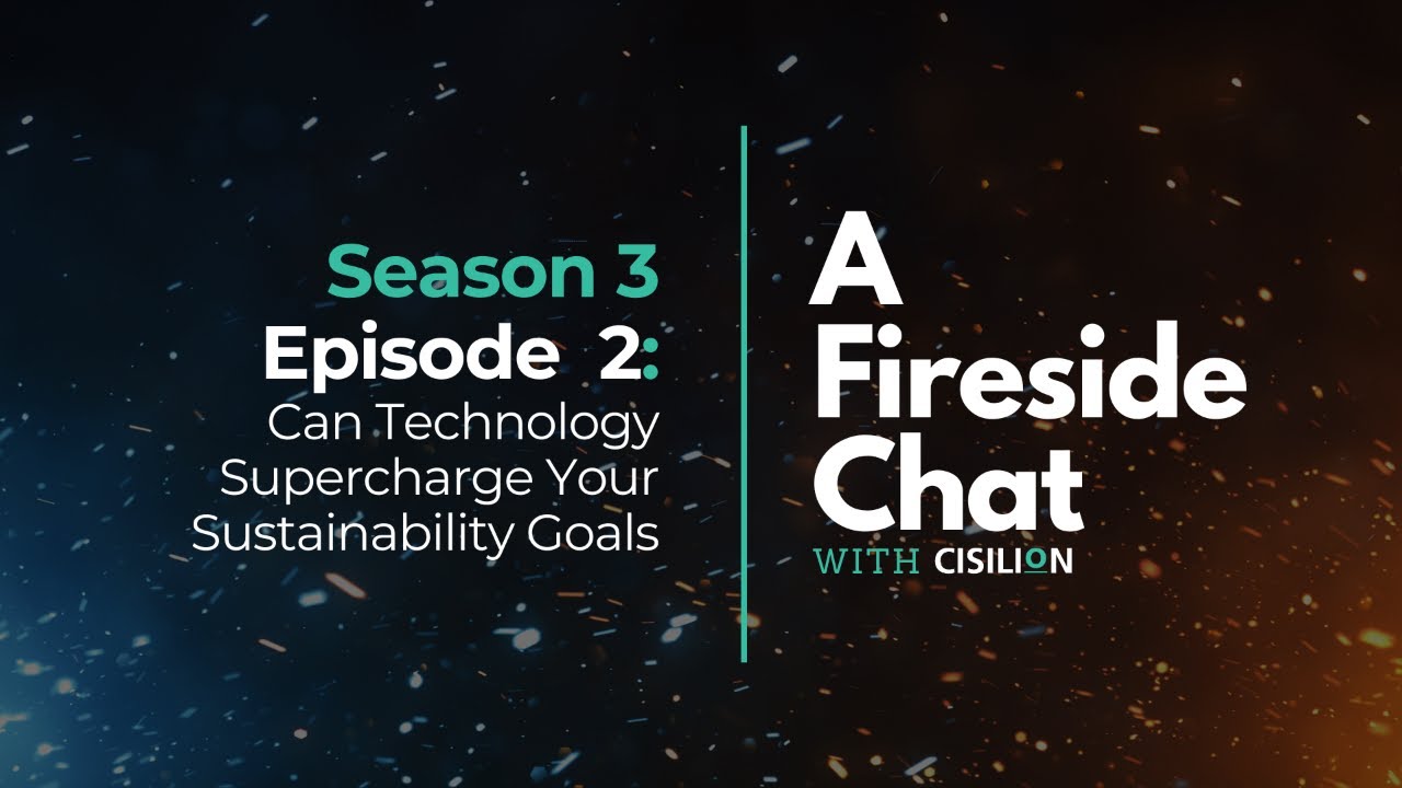 A Fireside Chat | Can Technology Supercharge Your Sustainability Goals ...