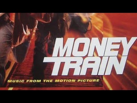Money Train Movie 🎬 🎞 Film Soundtrack Music Video 🎥 In Anniversary On ...