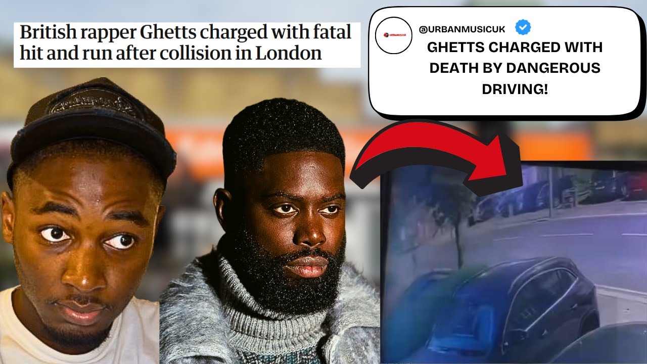 UK Rapper Ghetts facing 9+ YEARS IN JAIL after Fatal Hit and Run! - YouTube