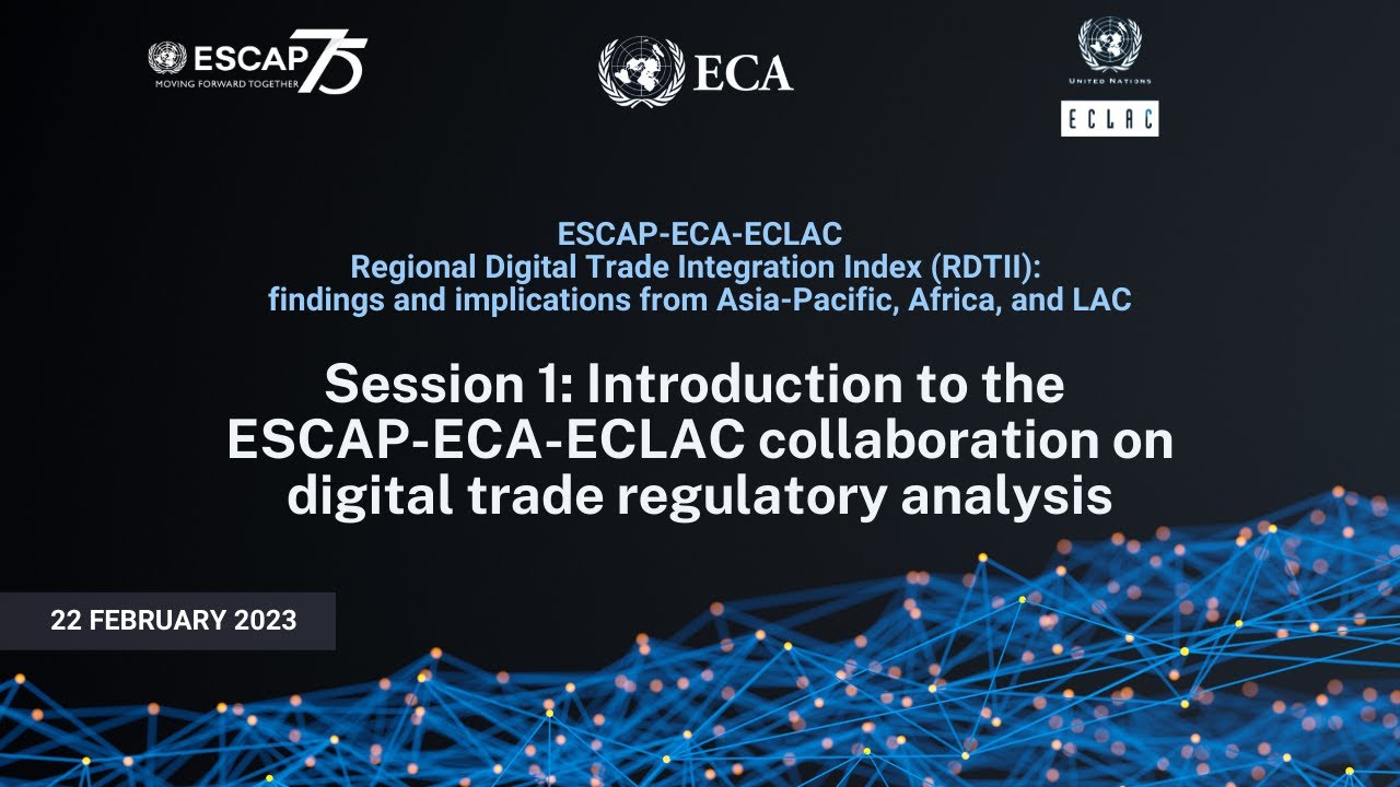 ESCAP-ECA-ECLAC workshop Regional Digital Trade Integration Index ...