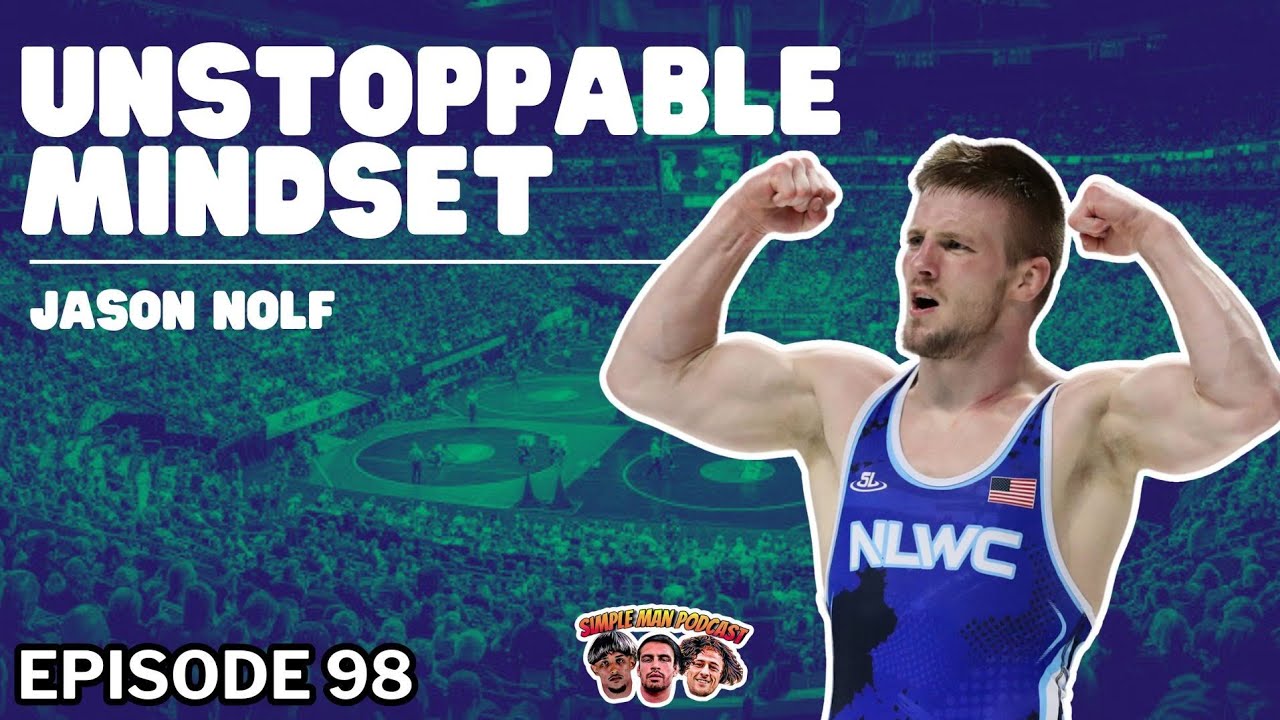 THE SIMPLE MAN PODCAST Ep.98 w/ Jason Nolf - YouTube
