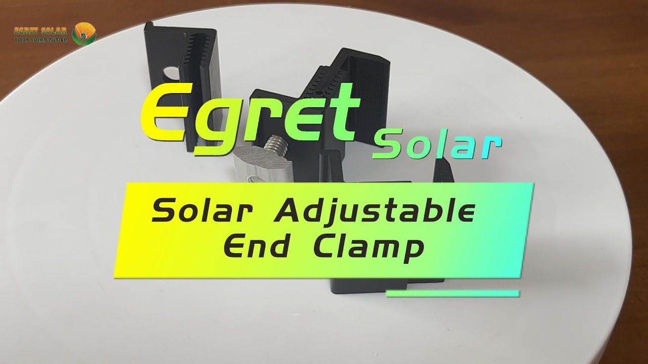 Adjustable end clamp solar - YouTube