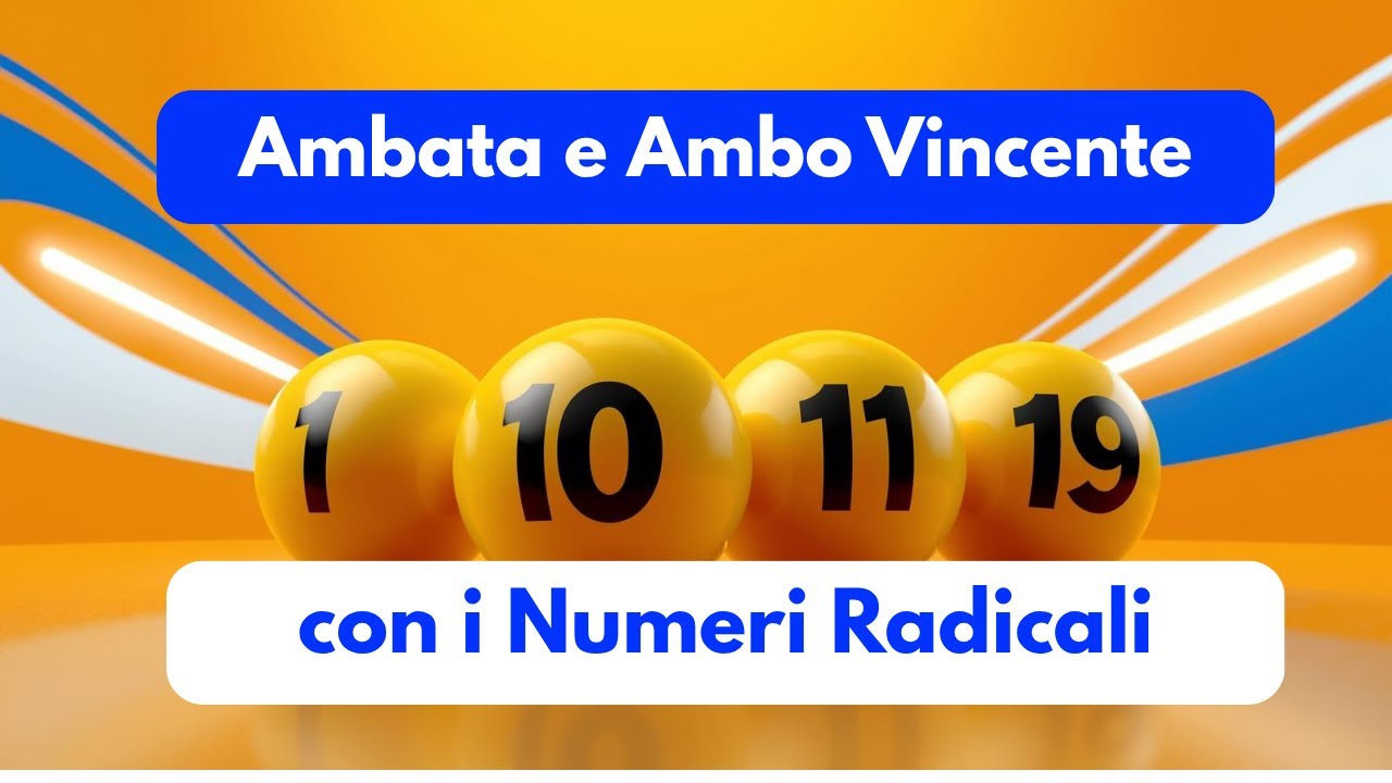 Ambata e Ambo Vincente con i Numeri Radicali - YouTube