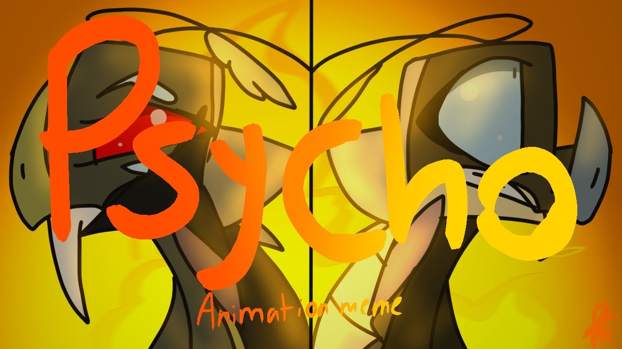 Psycho//Animation meme FLASH WARNING - YouTube