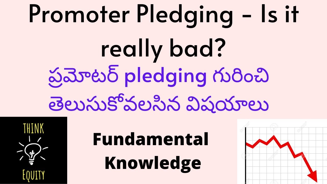 ప్రమోటర్ pledging - How to understand ప్రమోటర్ pledging. - YouTube