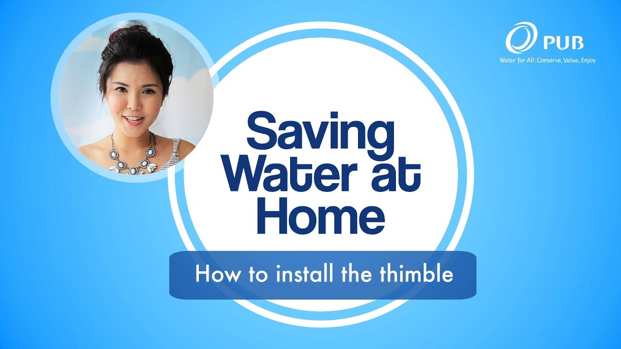Saving Water at Home - How to install the thimble - YouTube