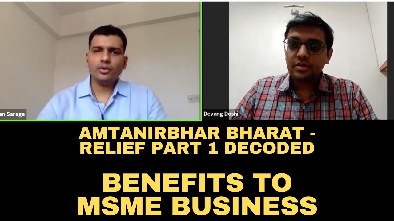 Atmanirbhar Bharat - Benefits to MSME's & Businesses - By CA Ketan ...