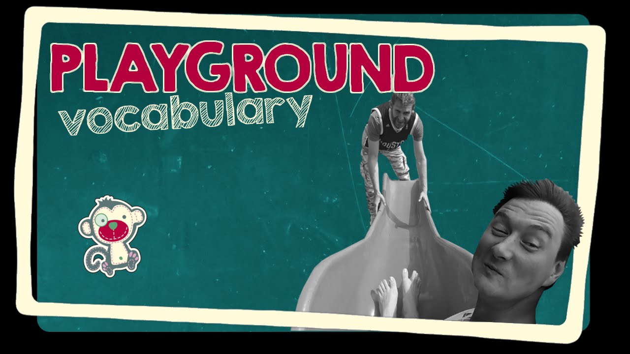 Playground - English vocabulary - YouTube
