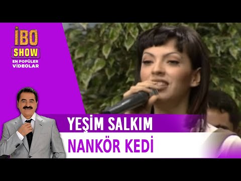 Nankör Kedi - Yeşim Salkım - Canlı Performans  - İbo Show