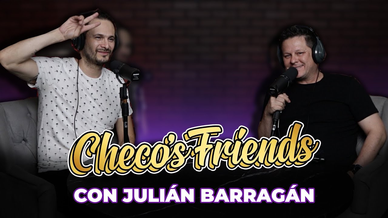 Julián Barragán - Checo’s Friends Ep.198 - Gran charla con un muy ...