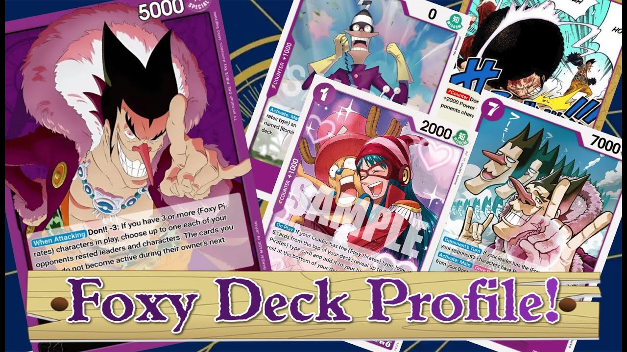 P Foxy Deck Profile! || One Piece TCG [OP14/EB04] - YouTube