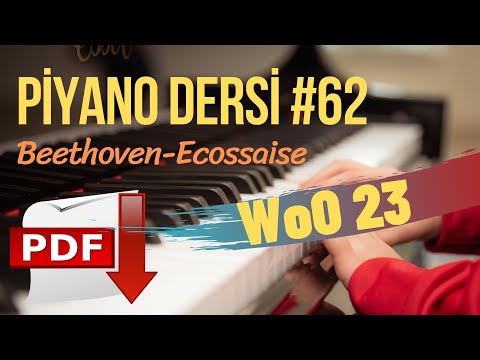 Piyano Dersi #62 - Beethoven - Ecossaise WoO 23 | Online Piyano Eğitimi