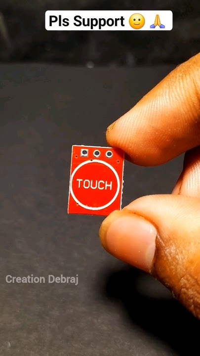 TTP223 Touch Sensor || Touch Module. Electric science project. #shorts #arduinoproject - YouTube