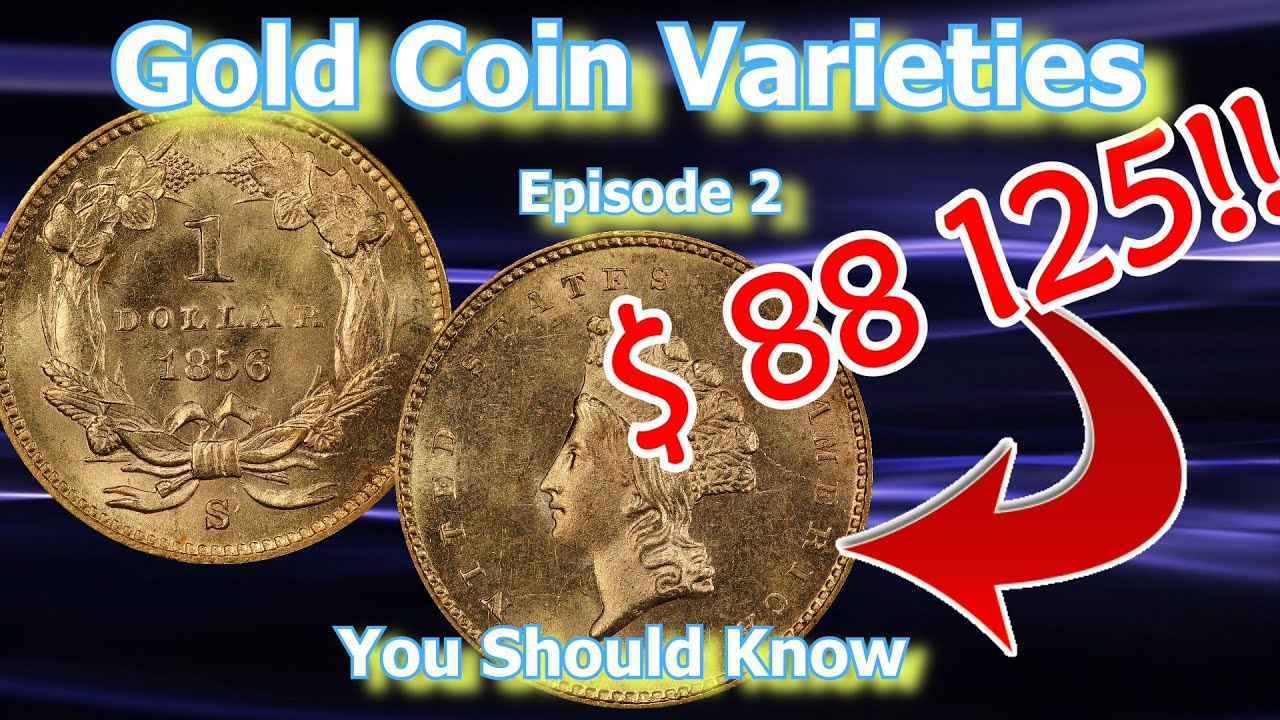 Gold Coin Varieties You Should Know Ep. 2 - 1905, 1896, 1856 - YouTube