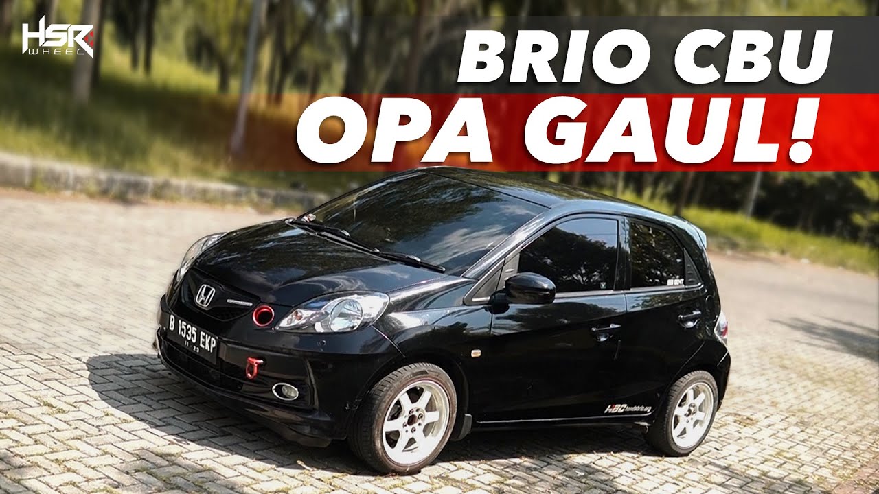 Brio CBU 1.3 Opa Gaul Lombok, Tapi Platnya Depok! - YouTube