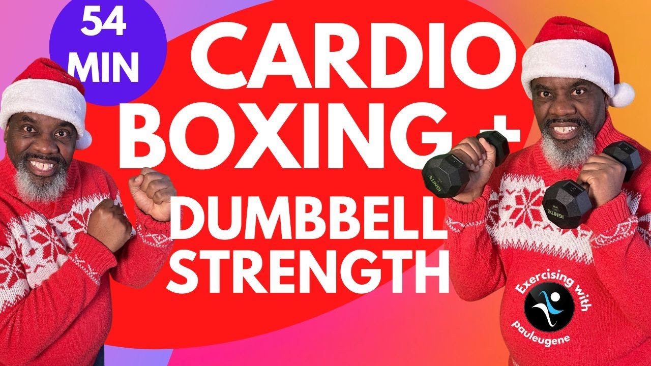 Pre-Christmas Cardio Boxing & Dumbbell Strength Workout (54 Minutes ...