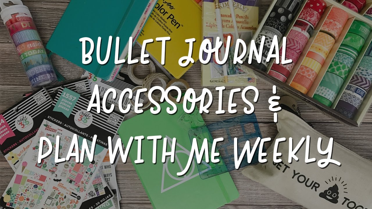 Favorite Bullet Journal Accessories and Weekly Plan With Me! - YouTube