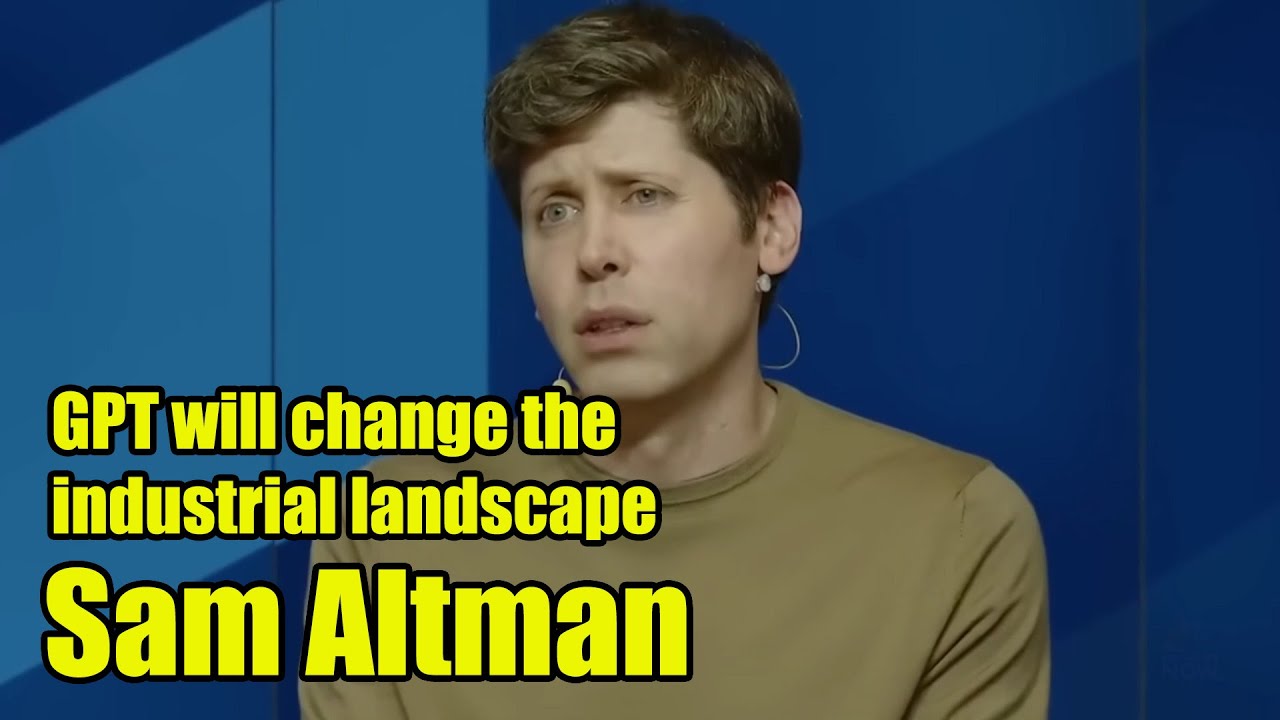 Sam Altman | AI will change the industrial structure and the ...