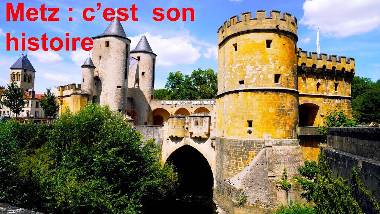 Histoire de Metz - YouTube