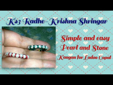 Simple and easy Pearl, Stone Kade / Kangan for Ladoo Gopal / Bal ...
