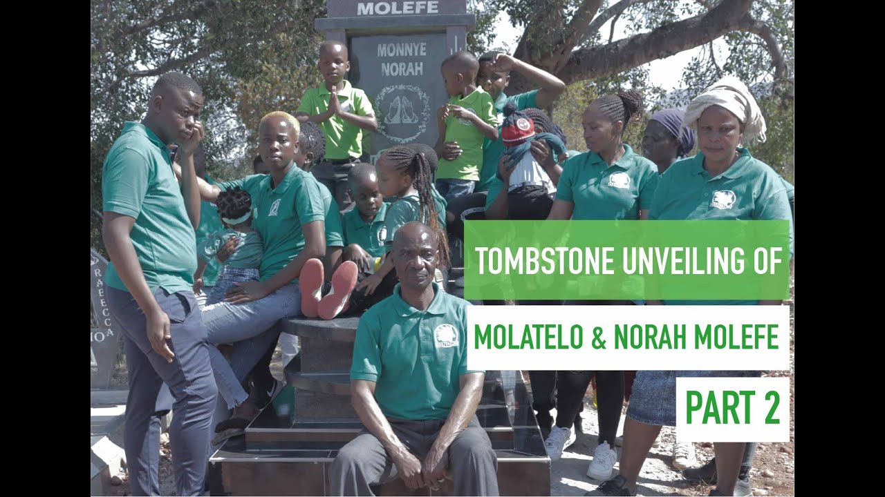 TOMBSTONE UNVEILING OF MOLATELO MOLEFE & NORAH MOLEFE_Part 2 - YouTube