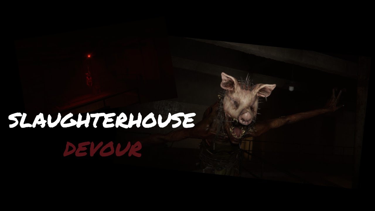 Devour New Map (SLAUGHTERHOUSE) - YouTube