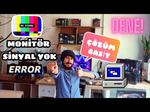 MONİTÖR SİNYAL YOK LÜTFEN GİRİŞİNİZİ KONTROL EDİN ÇÖZÜM