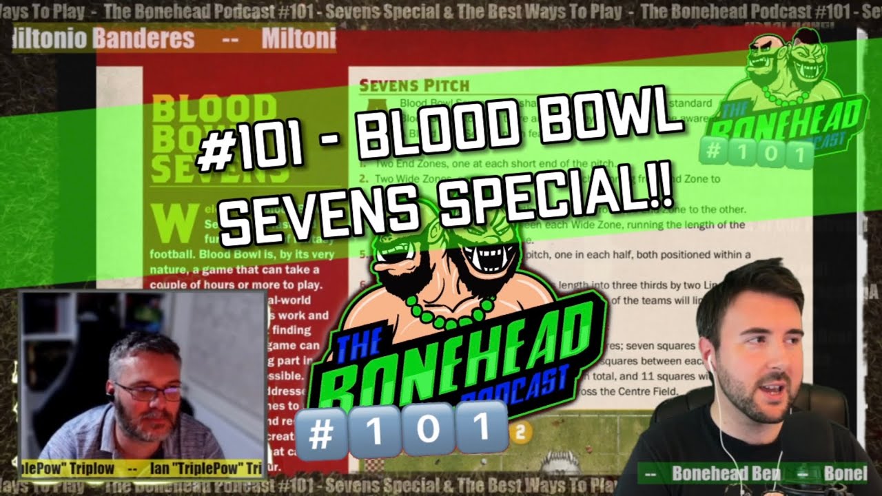 The Bonehead Podcast #101 - Sevens Special & The Best Ways To Play - YouTube