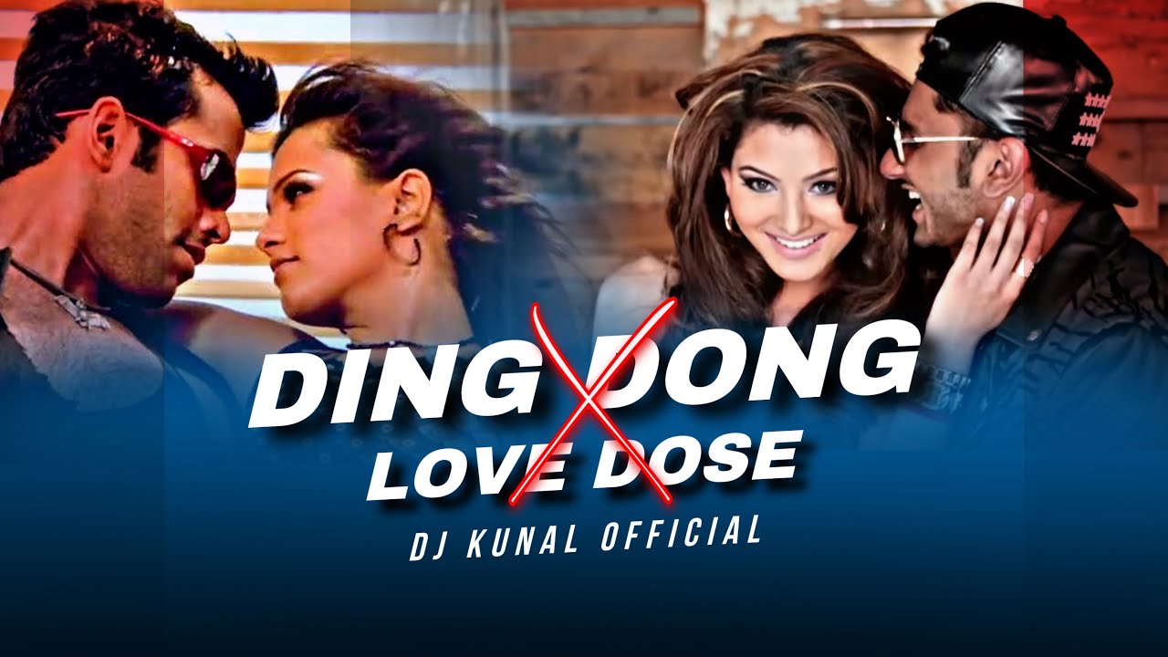 Ding Dong X Love Dose | Bollywood Mix | Viral Remix | Dj Kunal Official ...