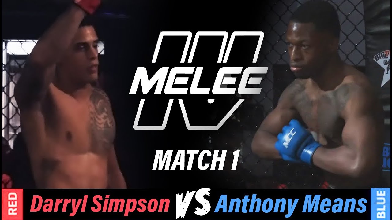 Darryl Simpson vs Anthony Means | LIGHTWEIGHT MATCH | MELEE 4 FULL ...