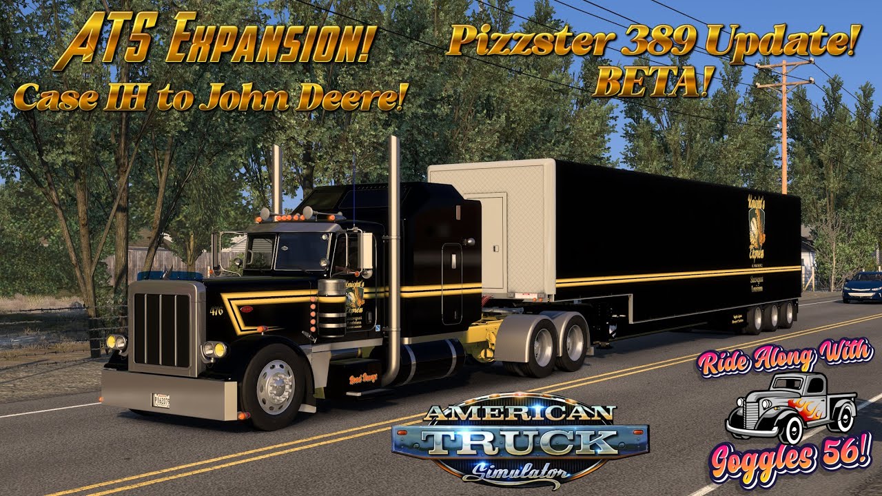 ATS Expansion Update is Out! Case IH to John Deere! Pizzster 389 Update ...