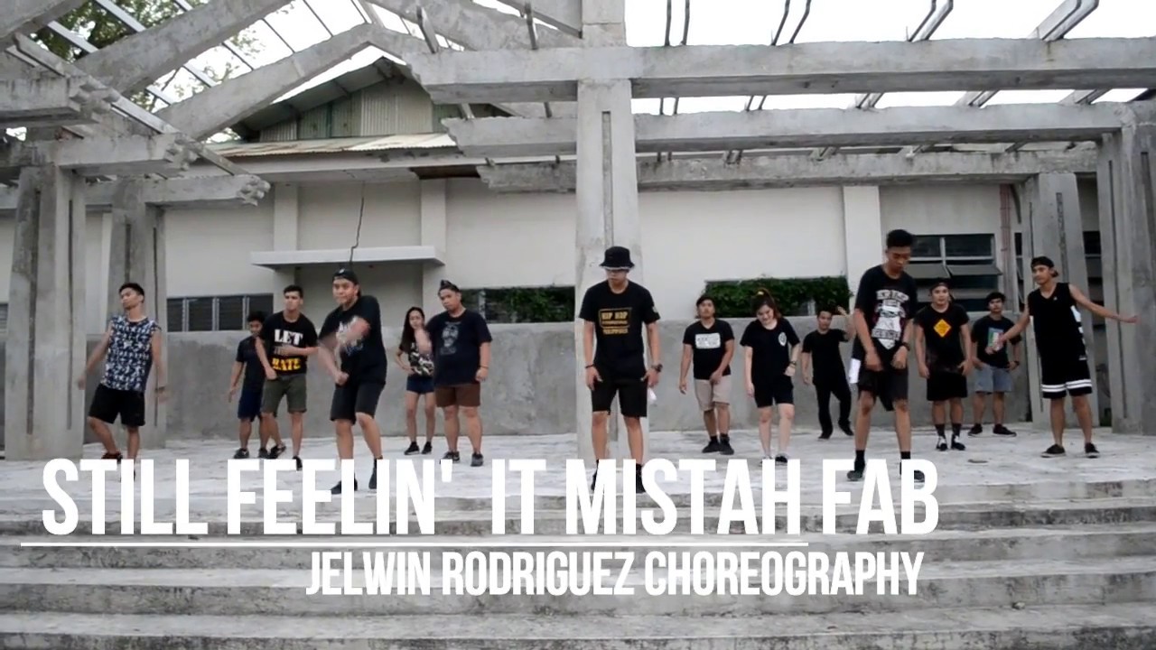 STILL FEELIN IT Mistah F.A.B. remix | JELWIN RODRIGUEZ CHOREOGRAPHY ...