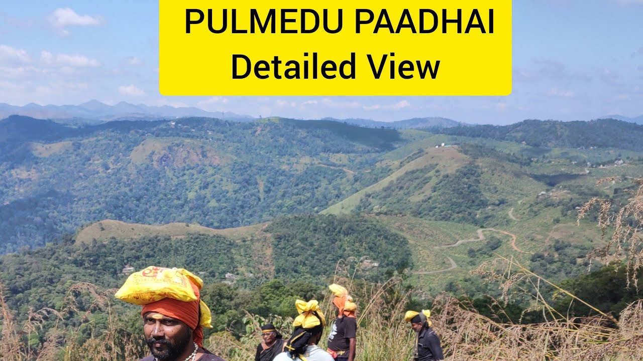 Pulmedu Paadhai full details|புல்மேடு பாதை முழு விவரம்|#சபரிமலை|# ...