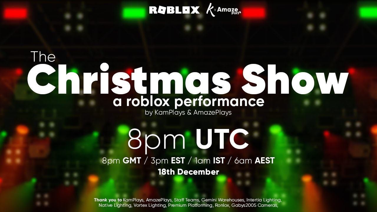 The Christmas Show (Roblox Light Performance) | KamPlays X AmazePlays ...