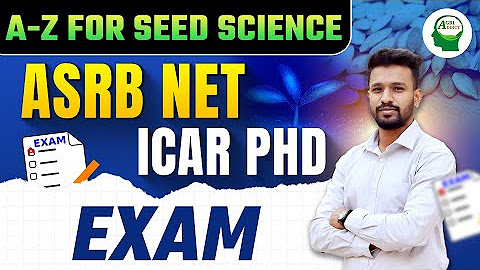 Seed Science and Technology | ICAR JRF/SRF/ASRB NET/ARS/CUET/ All Agricultural Exams - YouTube