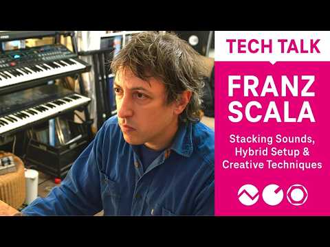 Tech Talk: Franz Scala - Stacking Sounds, Hybrid Setup & Creative Techniques I Electronic Beats TV